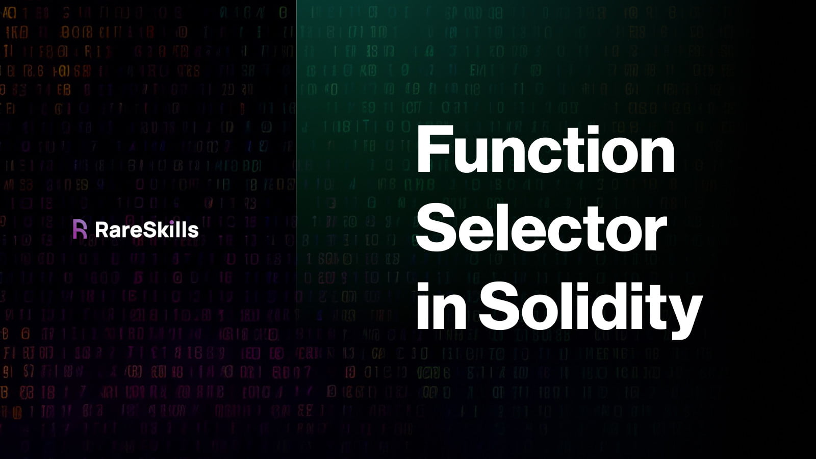 Understanding the Function Selector in Solidity - RareSkills